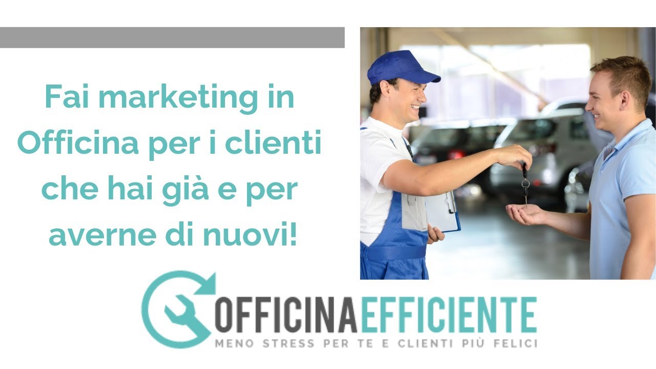 Come affrontare la concorrenza delle Concessionarie - Officina Efficiente